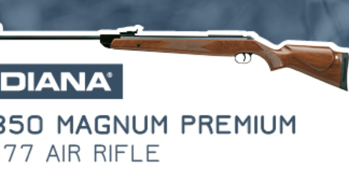 NIOA - The DIANA 350 Magnum Premium .177 Air Rifle – Built to impress!